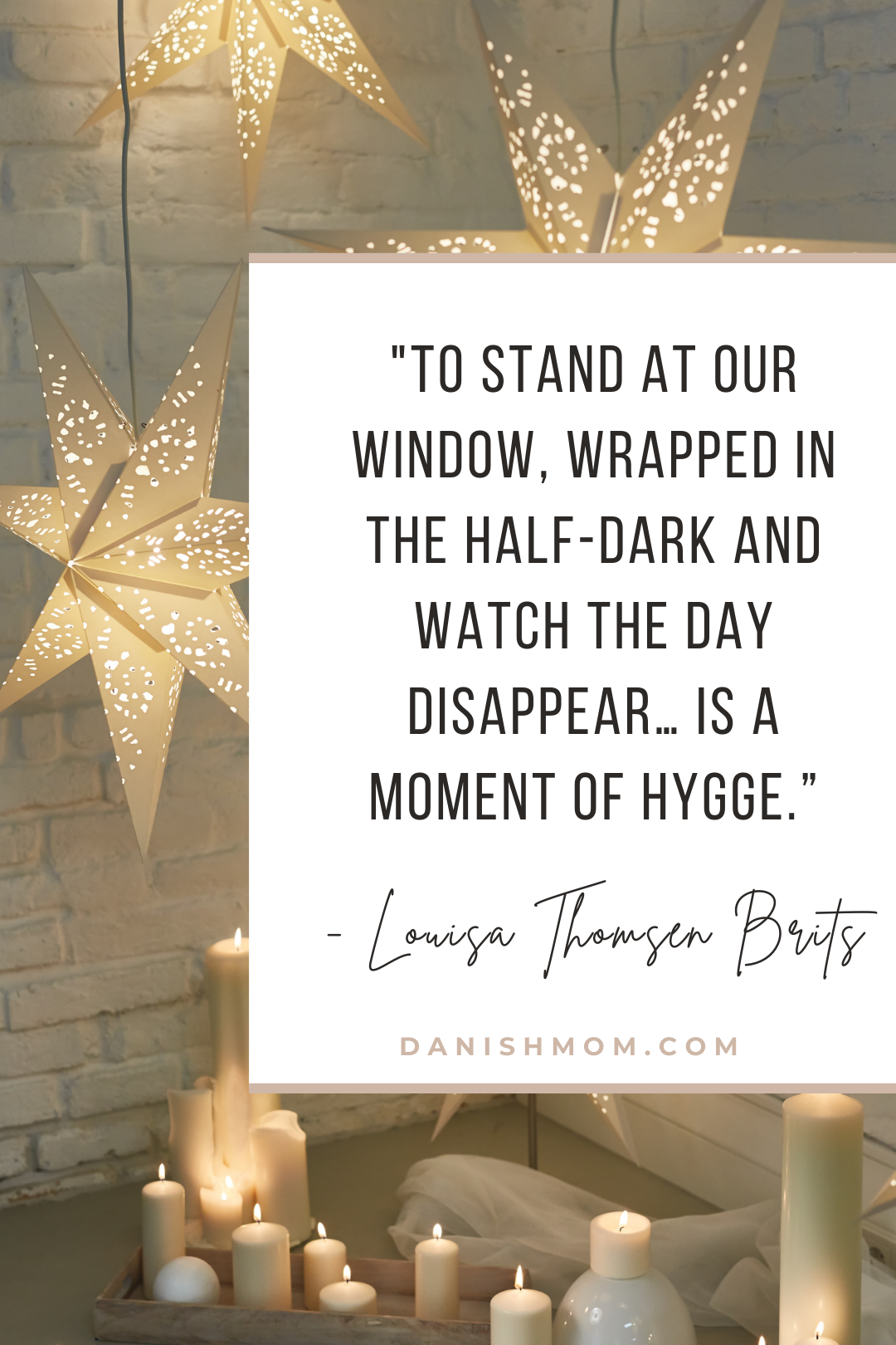 20 hygge quotes that will inspire you to live a happier life - Danish Mom
