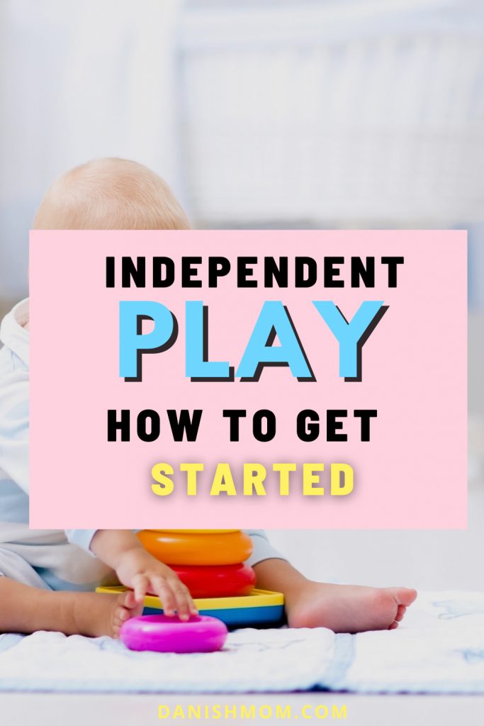 How to encourage independent play - the simple and easy way!